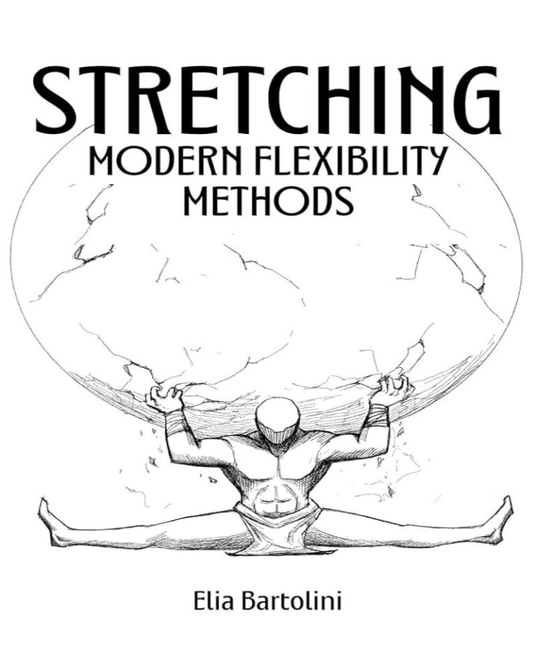 Stretching: Modern Flexibility Methods: A complete stretching and ...